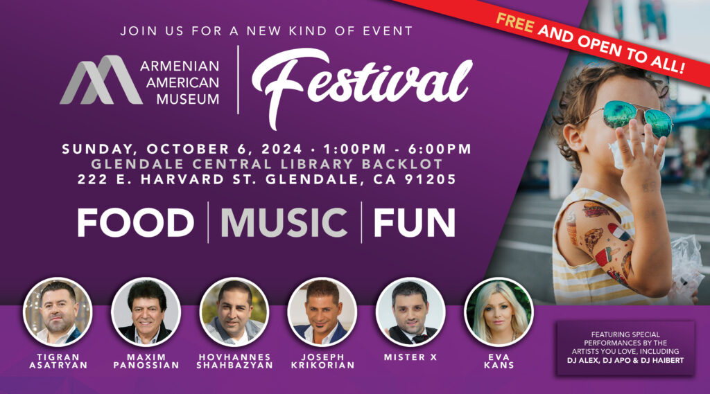 Armenian American Museum Festival | Armenian American Museum and ...